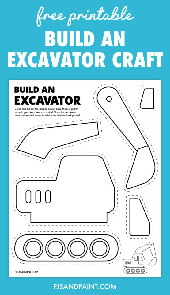 Free Printable Build an Excavator Craft - Pjs and Paint