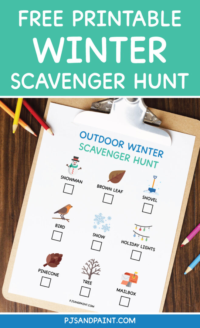 Free Printable Outdoor Winter Scavenger Hunt for Kids - Pjs and Paint