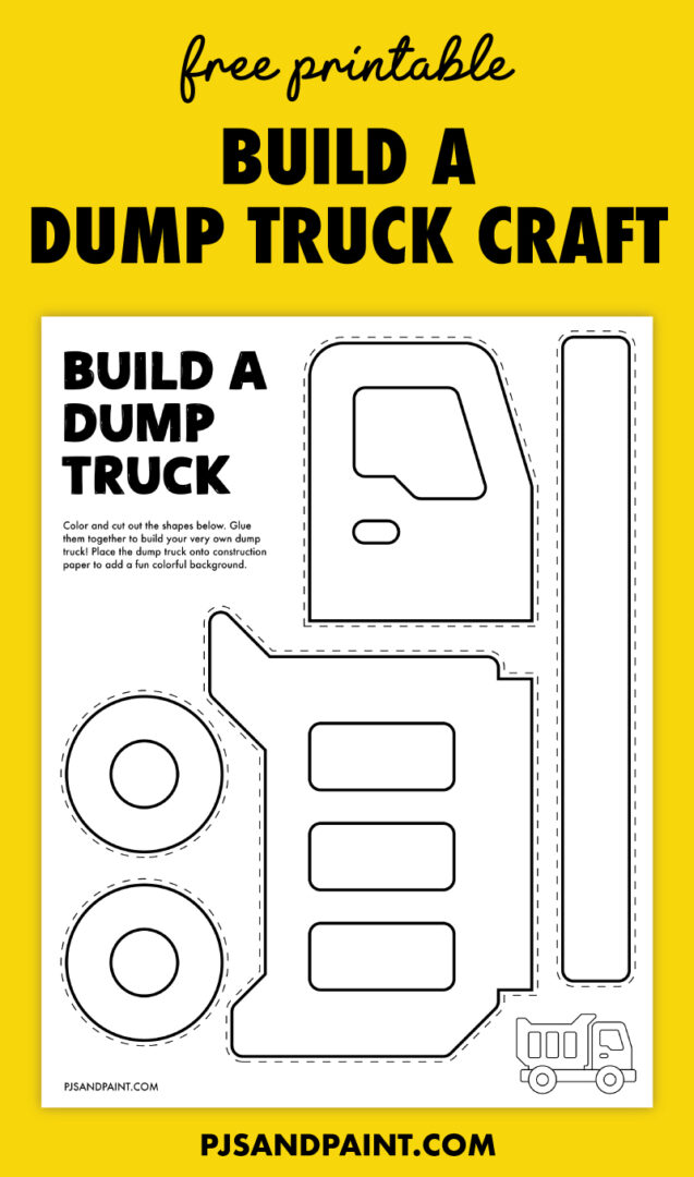 Free Printable Build a Dump Truck Craft - Pjs and Paint