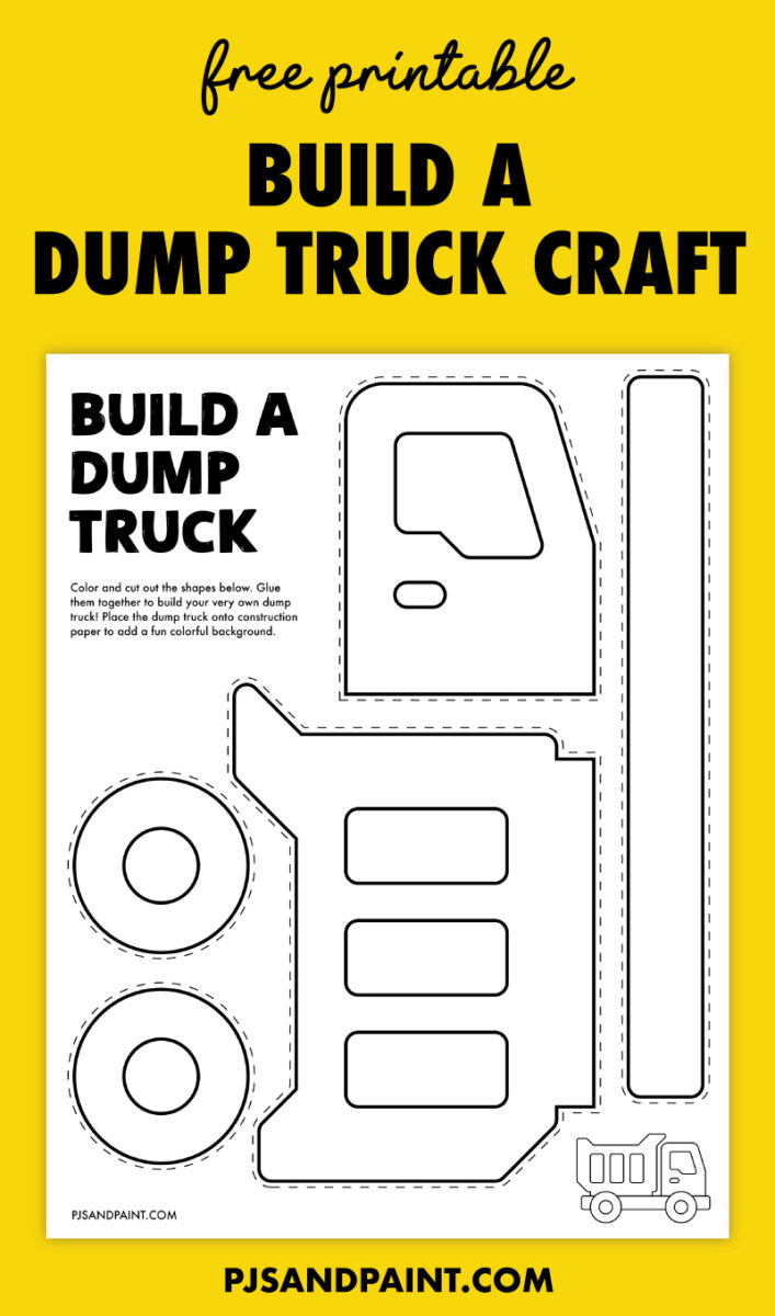 Free Printable Build a Dump Truck Craft - Pjs and Paint