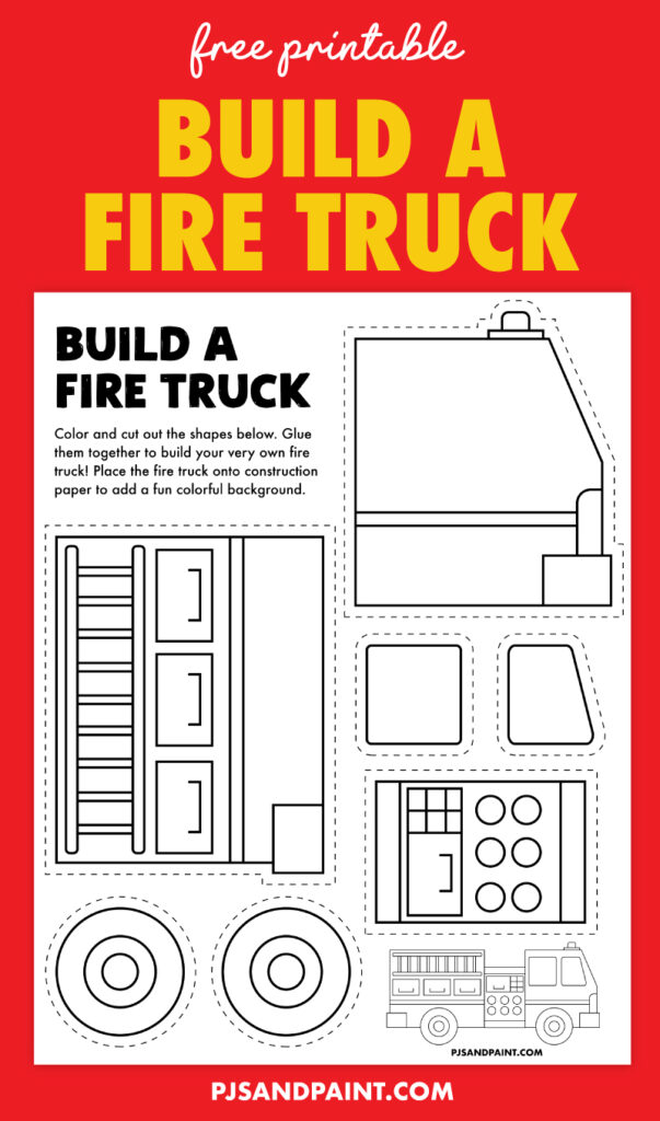 Free Printable Build a Fire Truck Craft - Pjs and Paint