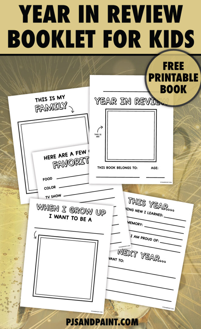2025 Year in Review for Kids - Free Printable Book - Pjs and Paint