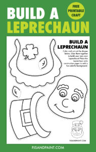 Free Printable Build a Leprechaun Craft - Pjs and Paint