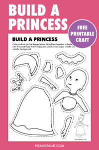 Free Printable Build a Princess Craft - Pjs and Paint