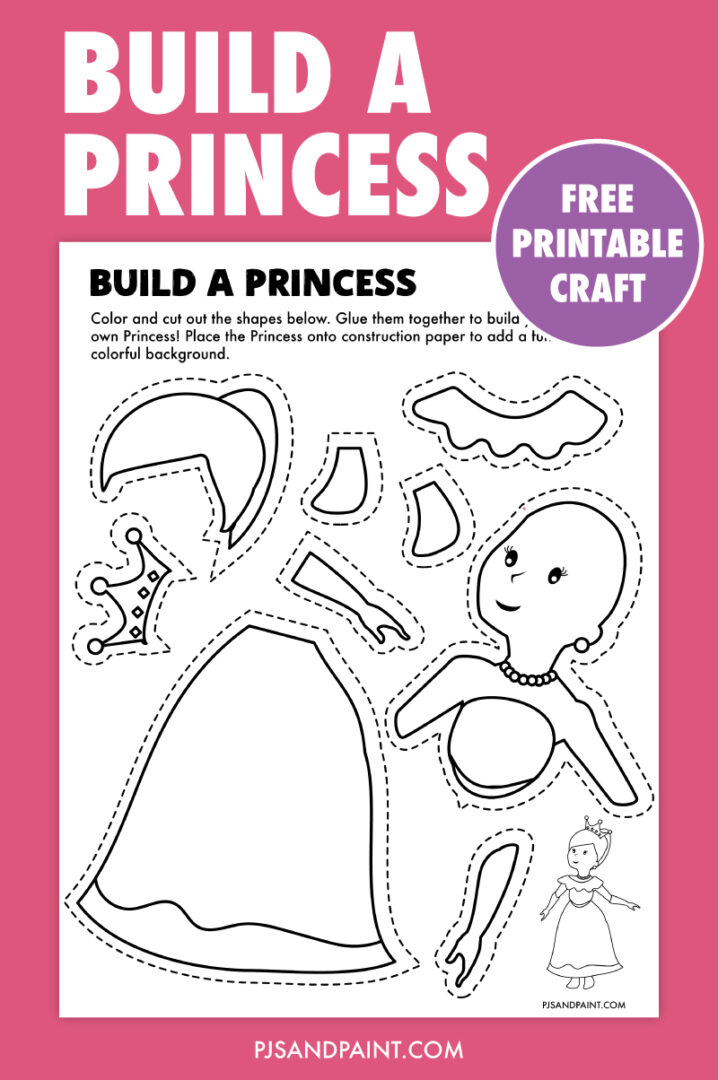 Free Printable Build a Princess Craft - Pjs and Paint