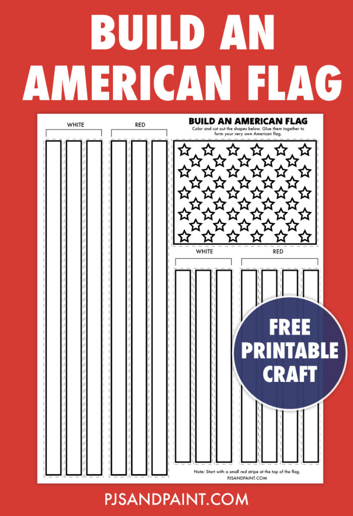 Free Printable Build an American Flag Craft - Pjs and Paint