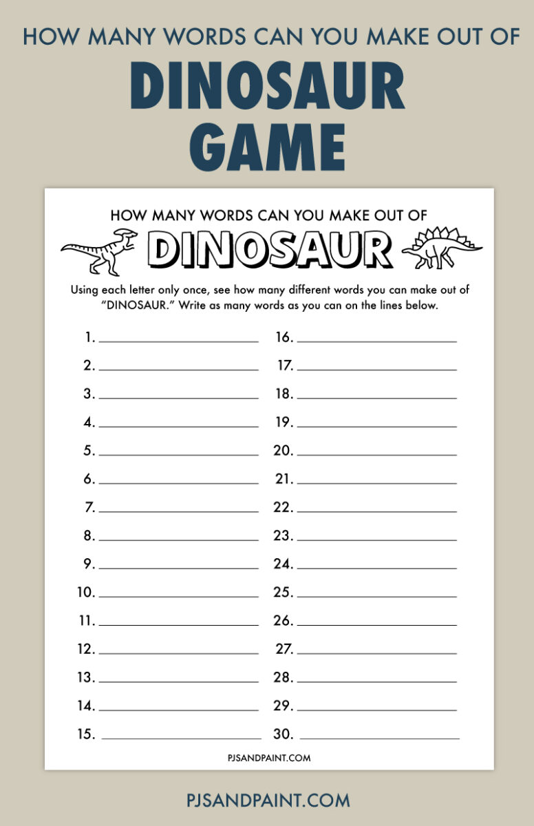 How many words can you make out of Dinosaur - Free Printable Game - Pjs ...