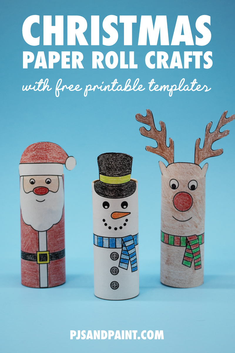 Christmas Paper Roll Crafts - With 3 Free Printable Templates - Pjs and ...