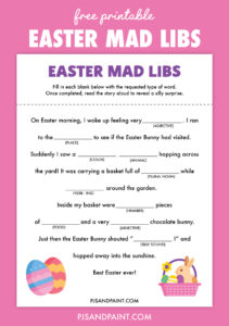 Free Printable Easter Mad Libs - Pjs and Paint